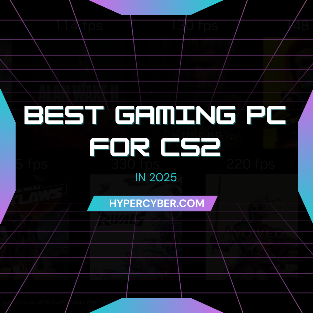 Best Gaming PC for CS2 in 2025 — Ultra FPS for Ultra Precision – Hyper ...
